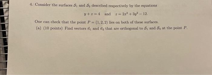 Solved 4. Consider the surfaces S1 and S2 described | Chegg.com