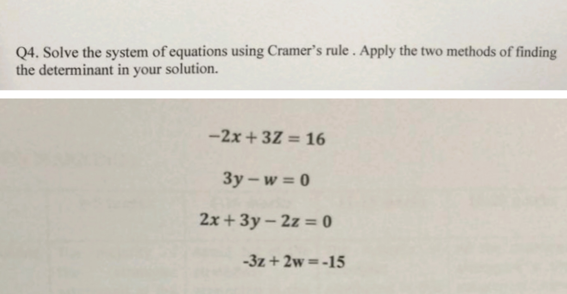 Solved Q4. ﻿Solve the system of equations using Cramer's | Chegg.com