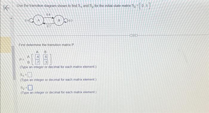 Solved K Use the transition diagram shown to find S₁ and S, | Chegg.com
