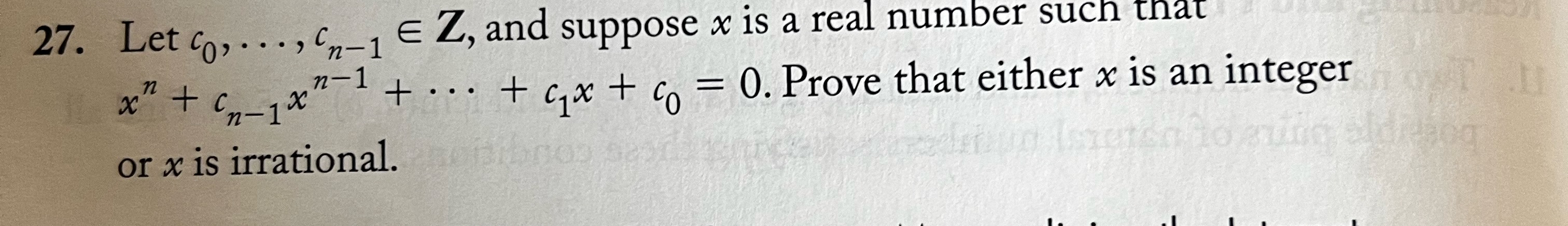 Solved xn cn-1xn-1 ﻿cdots c1x c0=0. ﻿Prove that either x ﻿is | Chegg.com