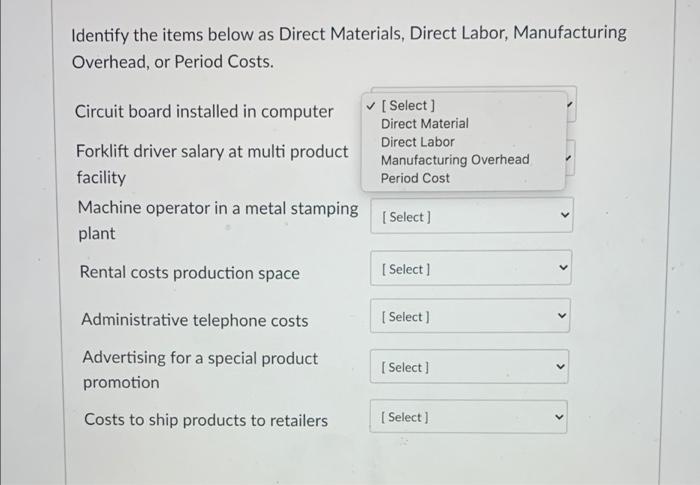 Solved Identify the items below as Direct Materials, Direct | Chegg.com