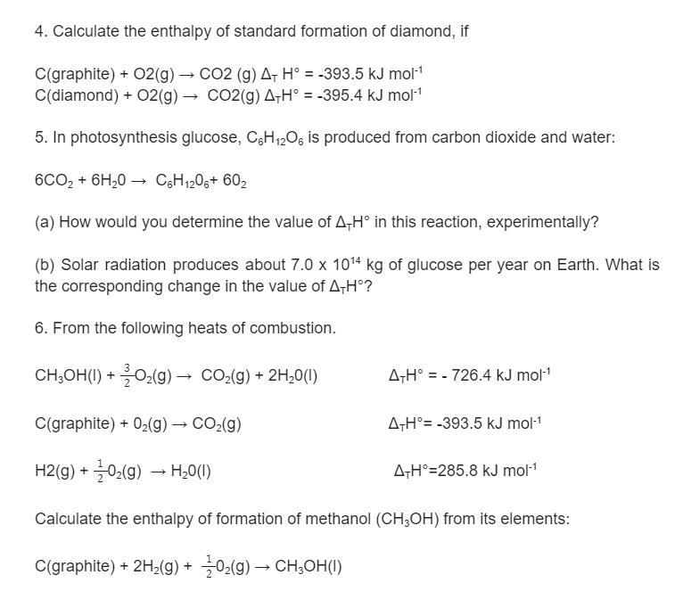 Solved 4. Calculate the enthalpy of standard formation of | Chegg.com