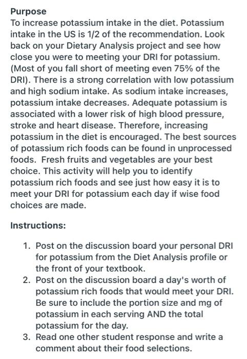 Solved Purpose To increase potassium intake in the diet. | Chegg.com