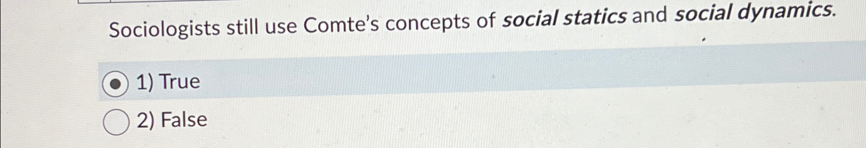 Solved Sociologists still use Comte's concepts of social | Chegg.com