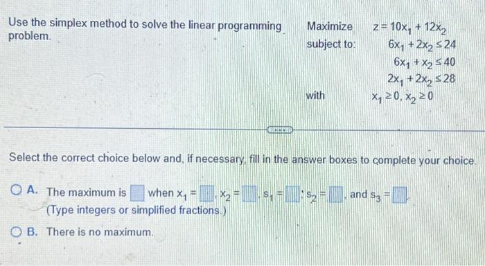 Solved Use the simplex method to solve the linear | Chegg.com