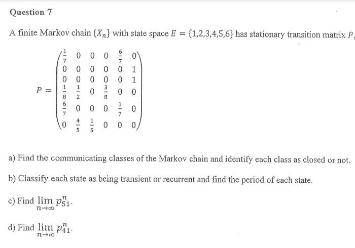 Solved A finite Markov chain {Xn} with state space | Chegg.com