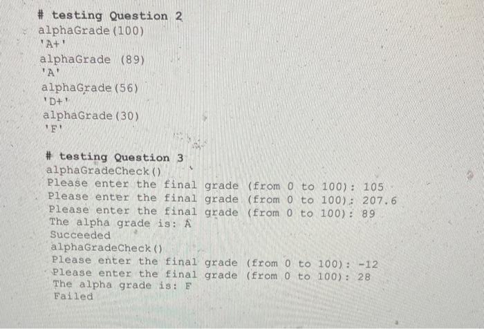 Solved Zuestion 2 . (5 points) Nrite a Python function | Chegg.com