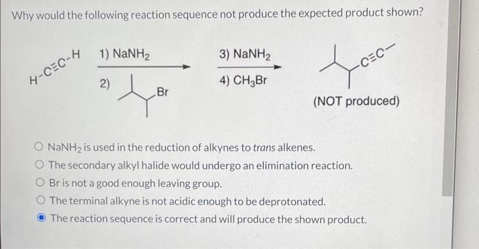 Solved Why would the following reaction sequence not produce | Chegg.com