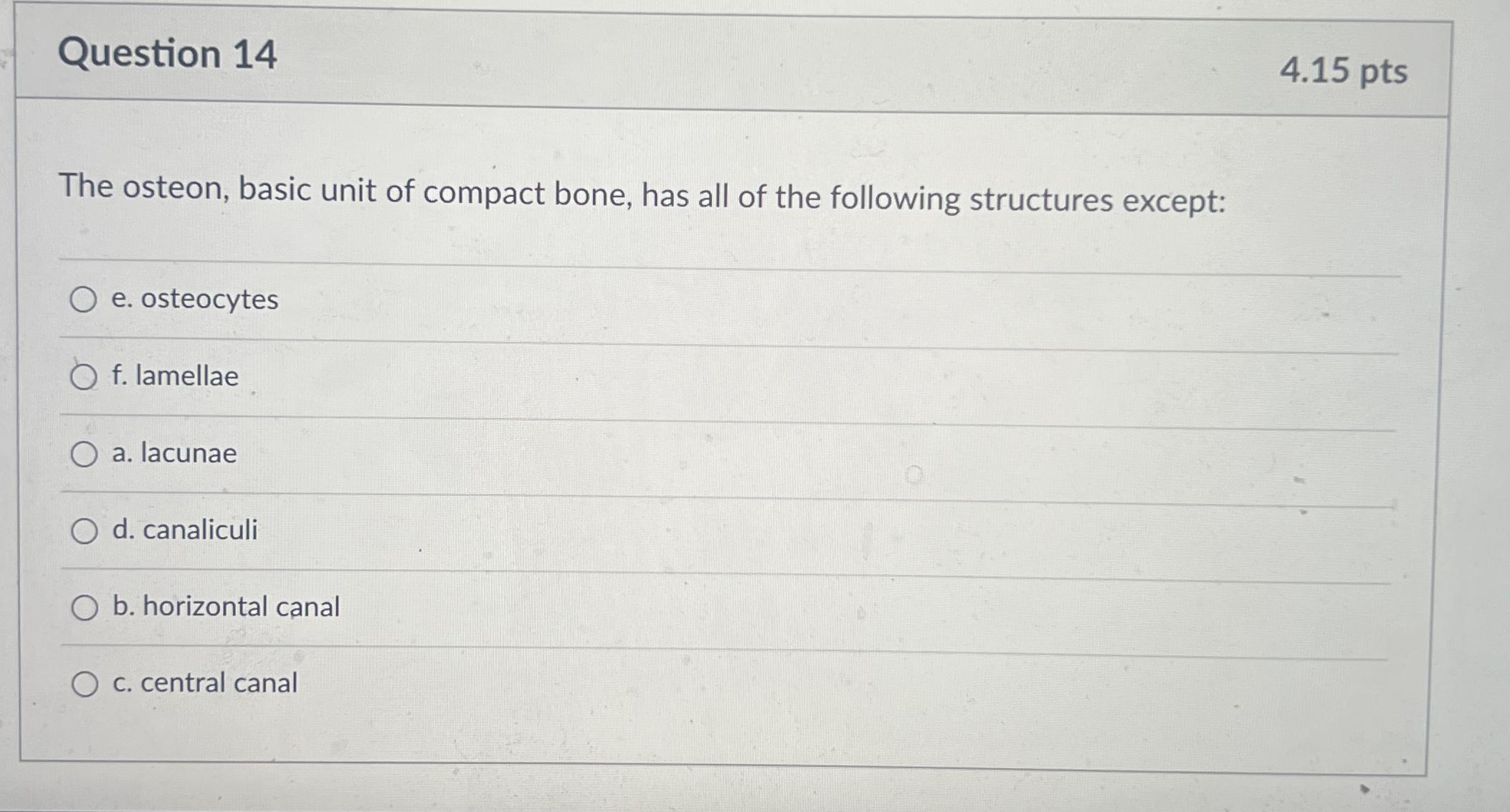 Solved Question 144.15 ﻿ptsThe osteon, basic unit of compact | Chegg.com