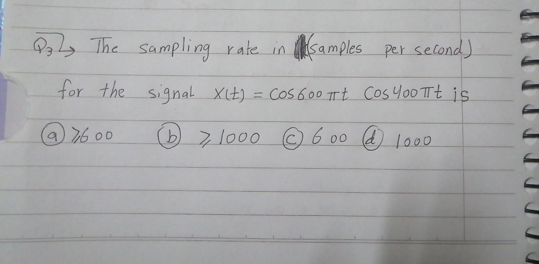Solved The sampling tale in k samples per second for the | Chegg.com