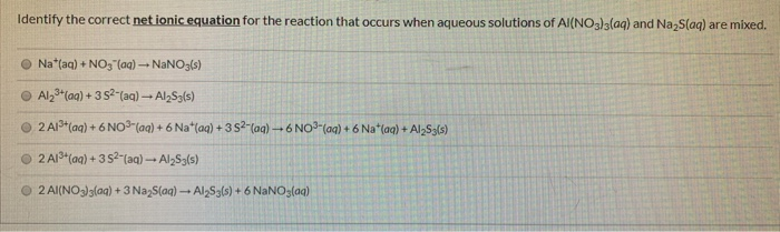 Solved Identify the correct net ionic equation for the | Chegg.com