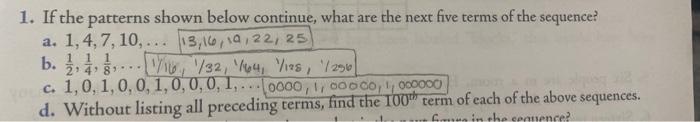 Solved 1. If the patterns shown below continue, what are the | Chegg.com