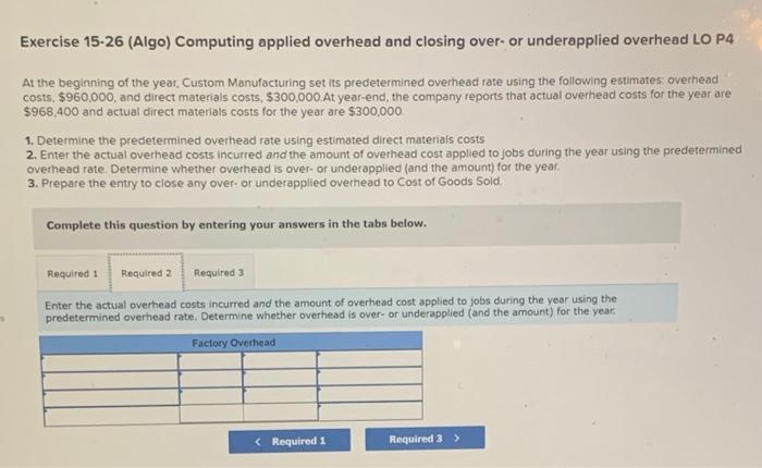 Solved Exercise 15−26 (Algo) Computing applied overhead and | Chegg.com