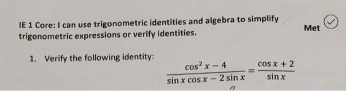 Solved IE 1 Core: I can use trigonometric identities and | Chegg.com