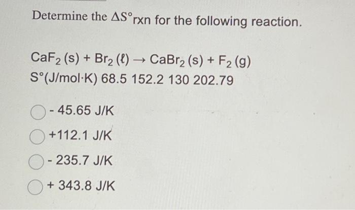 Solved Determine the AS rxn for the following reaction. CaF2 | Chegg.com