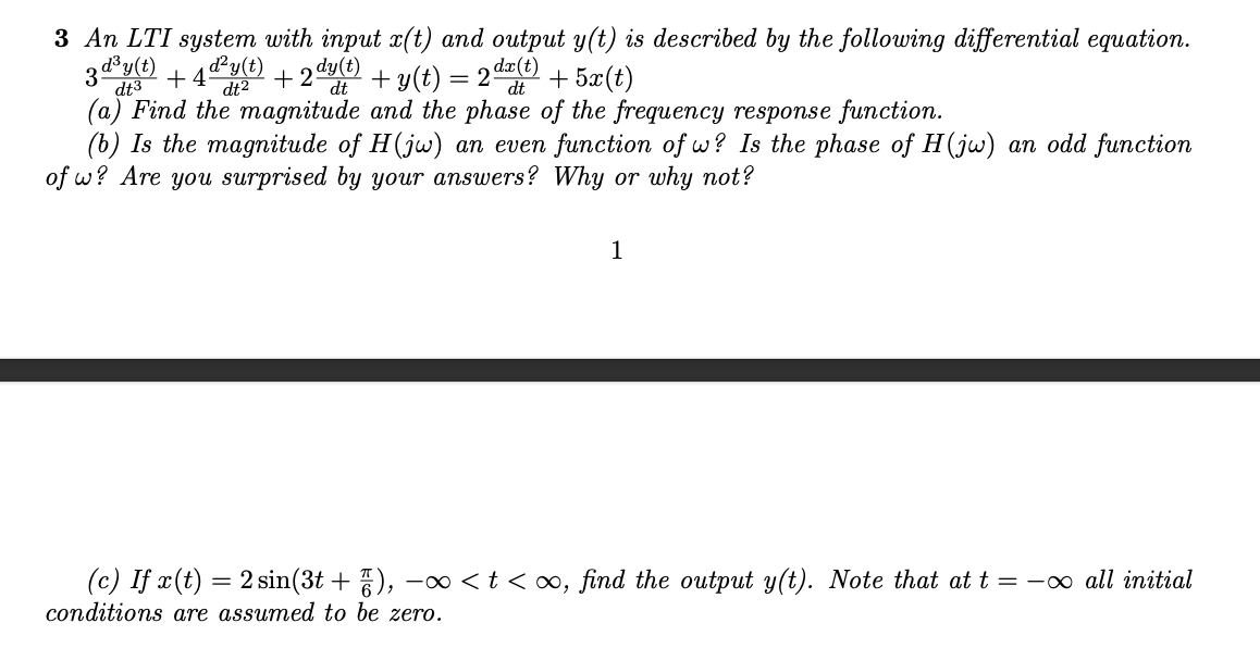 Solved 3 ﻿An LTI system with input x(t) ﻿and output y(t) ﻿is | Chegg.com