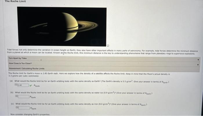 Solved The Roche Limit Tidal forces not only determine the | Chegg.com