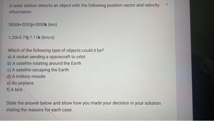 Solved A radar station detects an object with the following | Chegg.com