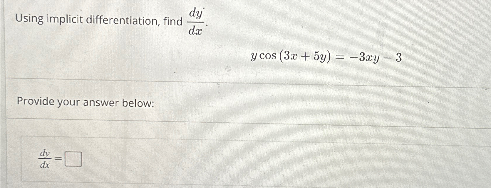 Solved Using implicit differentiation, find | Chegg.com