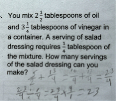 Solved You mix 212 ﻿tablespoons of oil and 314 ﻿tablespoons | Chegg.com