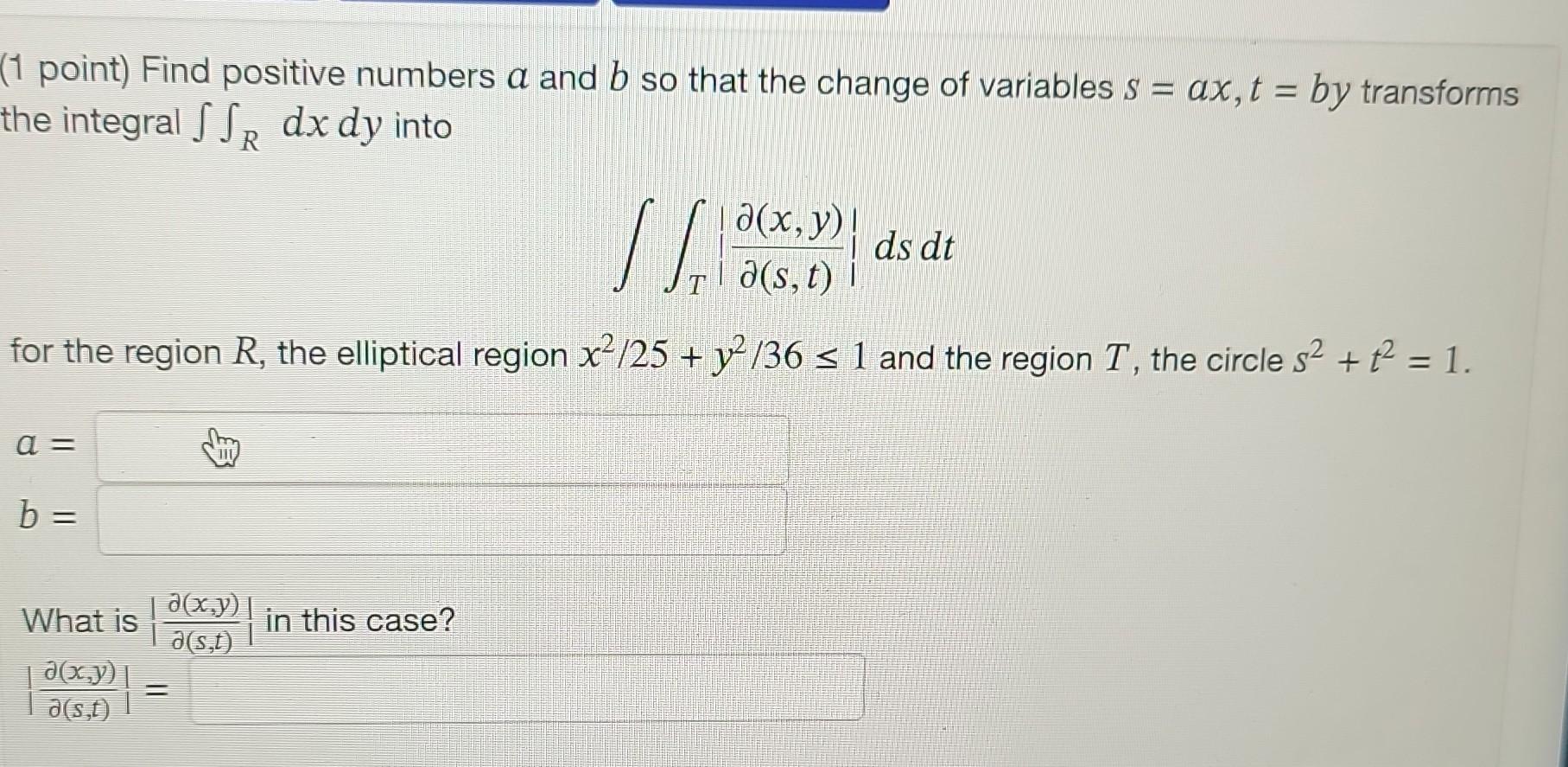 Solved (1 point) Find positive numbers a and b so that the | Chegg.com