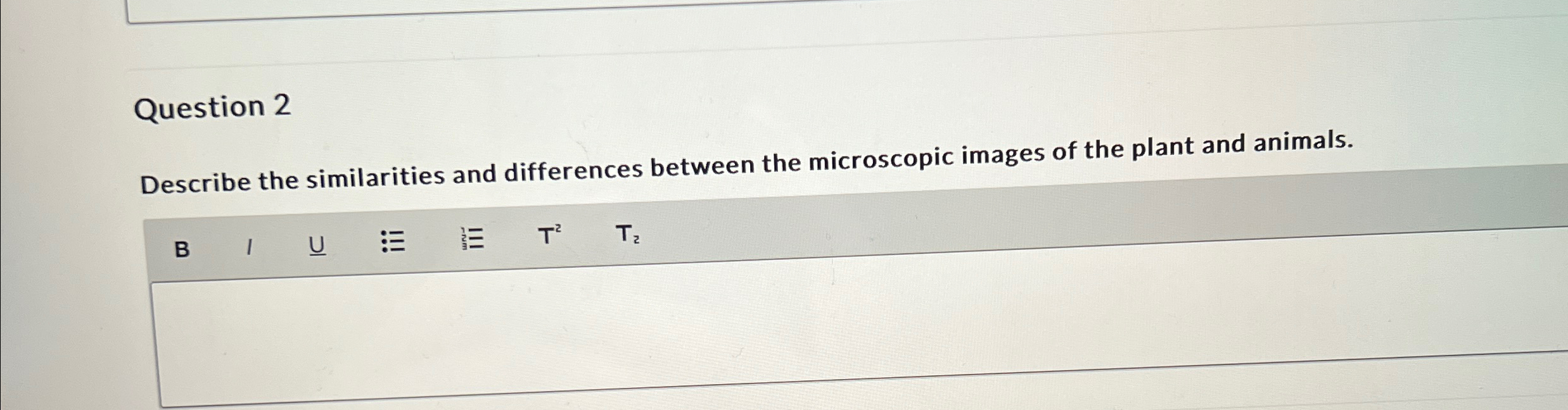 Solved Question 2Describe the similarities and differences | Chegg.com