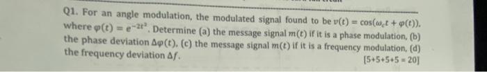 Solved Q1. For an angle modulation, the modulated signal | Chegg.com