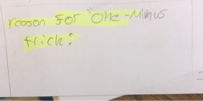 Solved My question is why is the one minus trick used for | Chegg.com