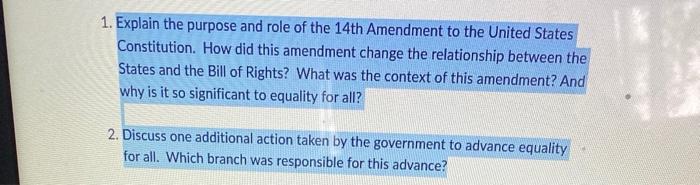 1. Explain the purpose and role of the 14th Amendment | Chegg.com