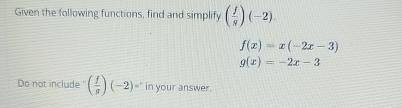 Solved Given the following functions, find and simplify | Chegg.com