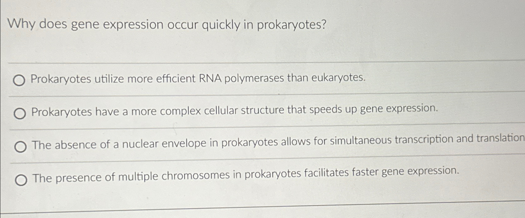 Why does gene expression occur quickly in | Chegg.com