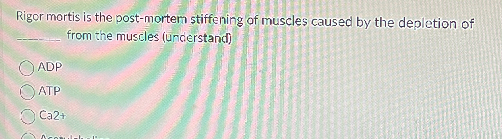 Solved Rigor mortis is the post-mortem stiffening of muscles | Chegg.com