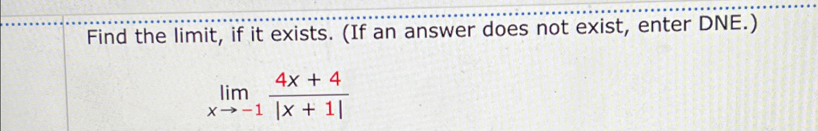 Solved Find the limit, ﻿if it exists. (If an answer does not | Chegg.com