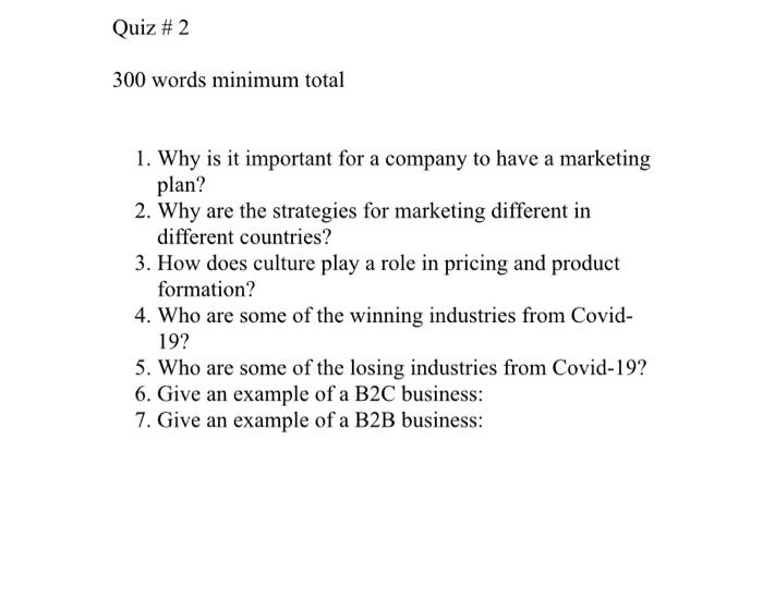 Solved Quiz #2 300 words minimum total 1. Why is it | Chegg.com