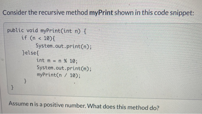 Solved Consider the recursive method myPrint shown in this | Chegg.com