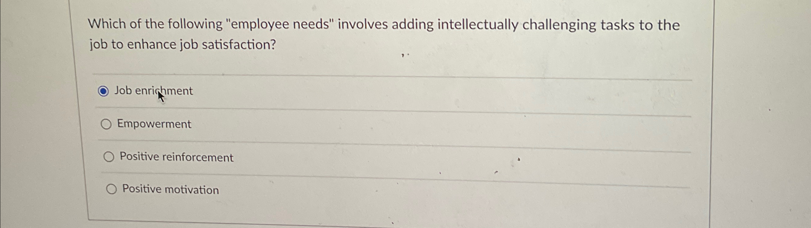 Solved Which of the following "employee needs" involves | Chegg.com