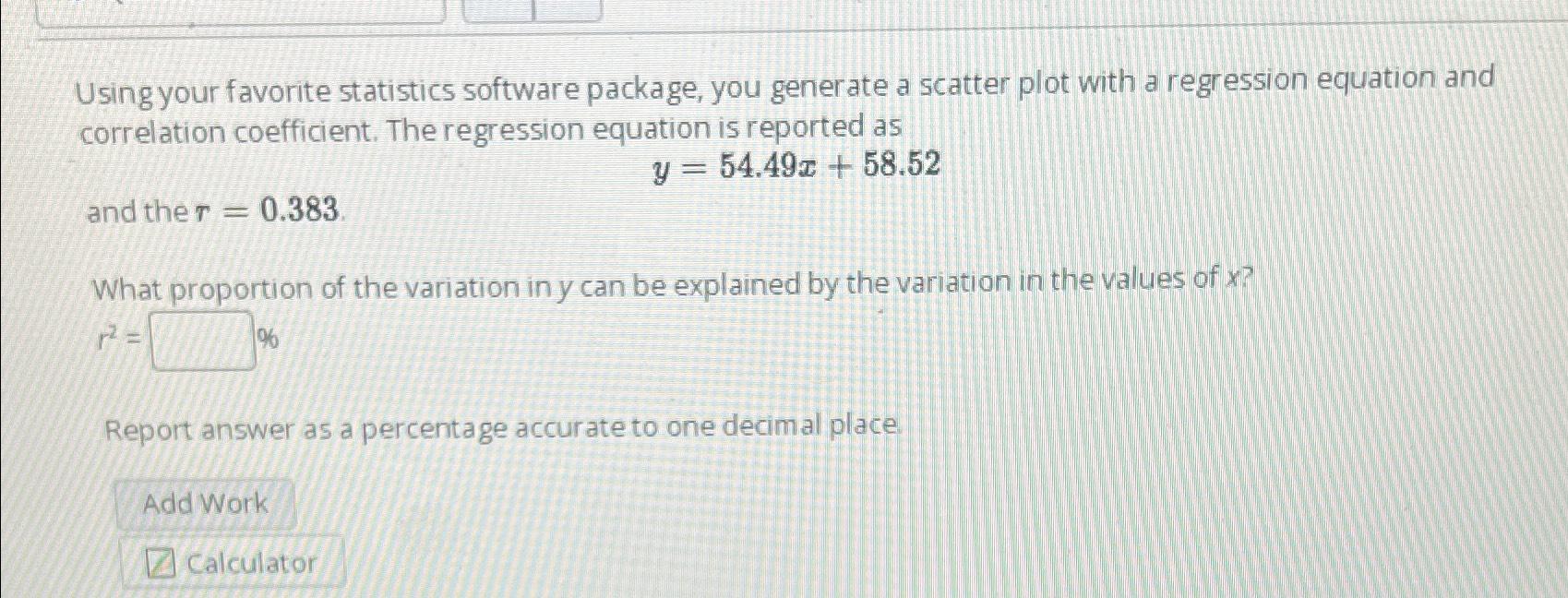 Solved Using your favorite statistics software package, you | Chegg.com