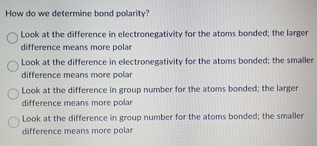 Solved How do we determine bond polarity?Look at the | Chegg.com