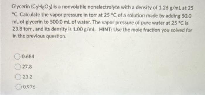 Solved Glycerin (C3H8O3) is a nonvolatile nonelectrolyte | Chegg.com