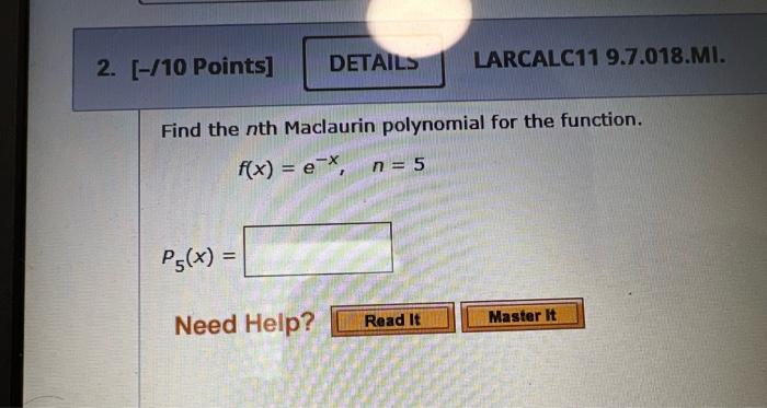 Solved Find the nth Maclaurin polynomial for the function. | Chegg.com