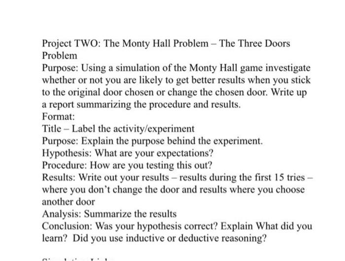 Solved Project TWO: The Monty Hall Problem - The Three Doors | Chegg.com