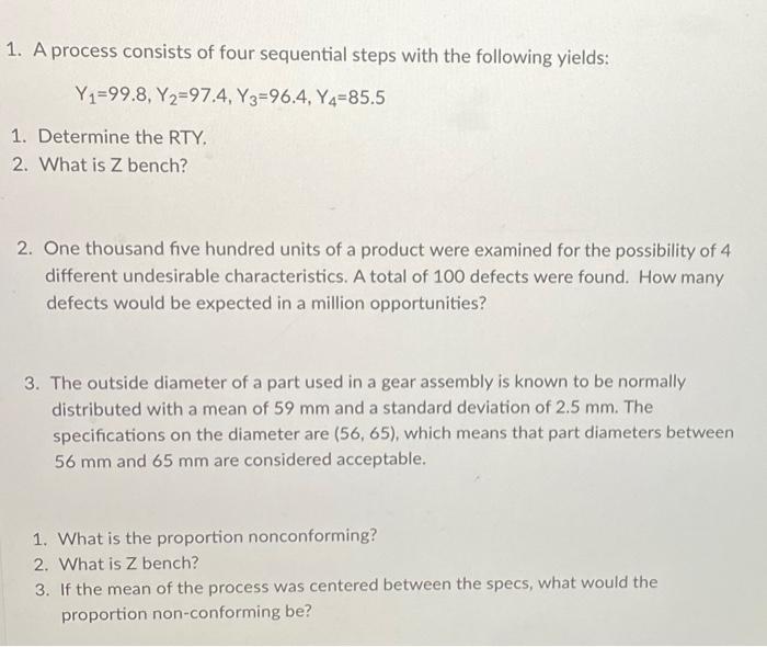 Solved 1. A process consists of four sequential steps with | Chegg.com