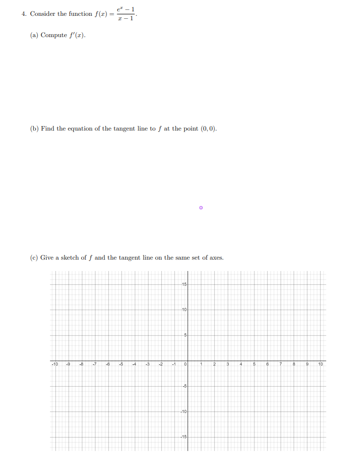 Solved Consider the function f(x)=ex-1x-1.(a) ﻿Compute | Chegg.com