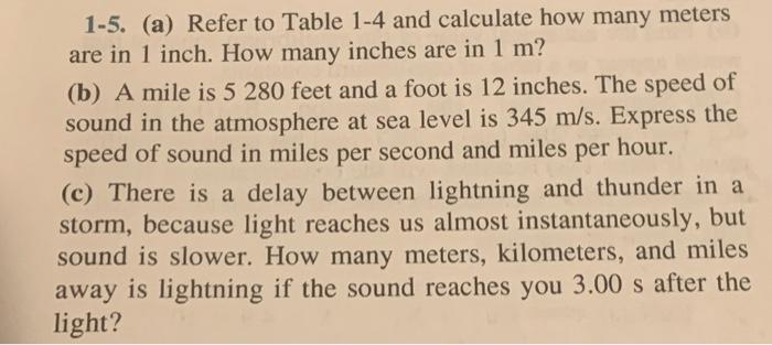 Solved 1-5. (a) Refer to Table 1-4 and calculate how many | Chegg.com