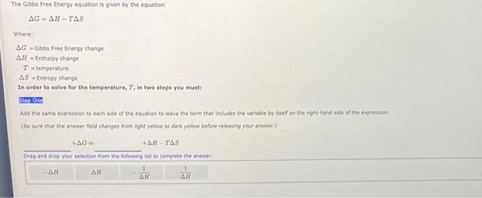 Solved The Gibbs Free Energy equation is given by the | Chegg.com