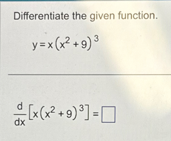Solved Differentiate the given | Chegg.com