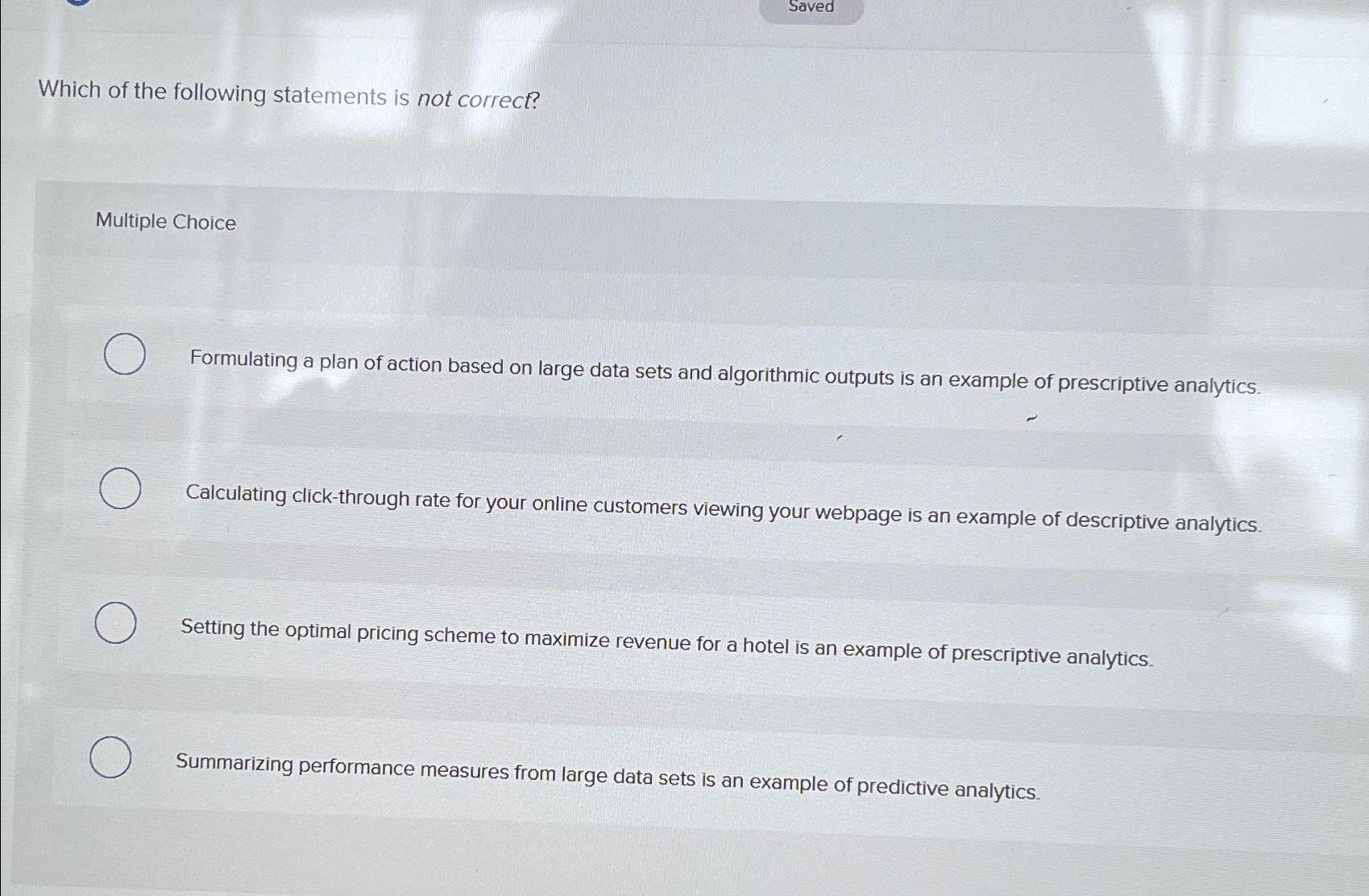 Solved SavedWhich of the following statements is not | Chegg.com