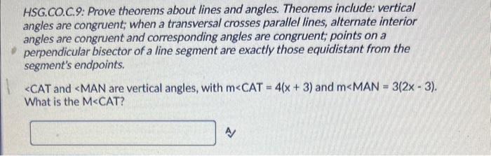 Solved HSG.CO.C.9: Prove theorems about lines and angles. | Chegg.com