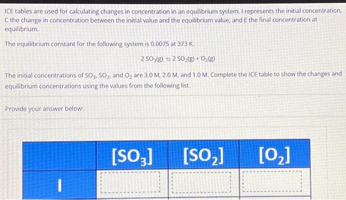 Solved ICE tables are used for calculating changes in | Chegg.com