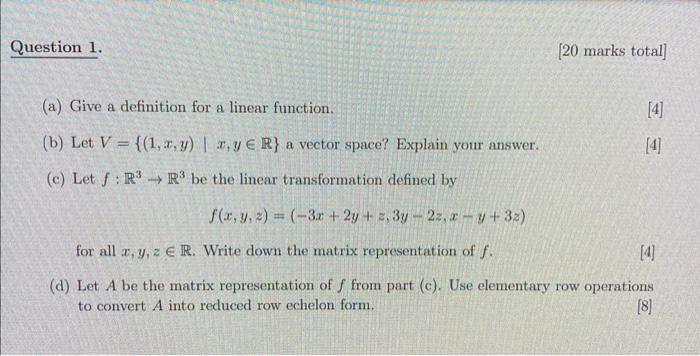 Solved [20 marks total] a) Give a definition for a linear | Chegg.com